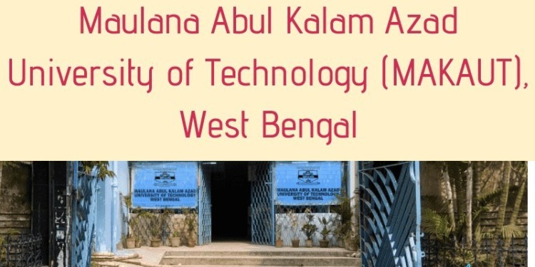 Maulana Abul Kalam Azad University of Technology (MAKAUT) - AglaSem ...